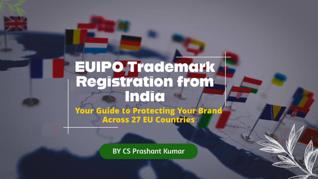 EUIPO Trademark Registration from India — Full Roadmap