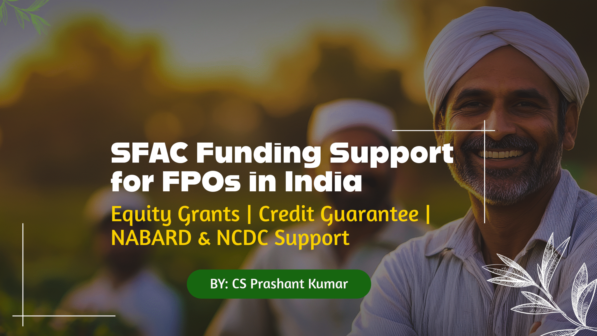 SFAC Schemes and Funding Support for FPOs in India (2025)