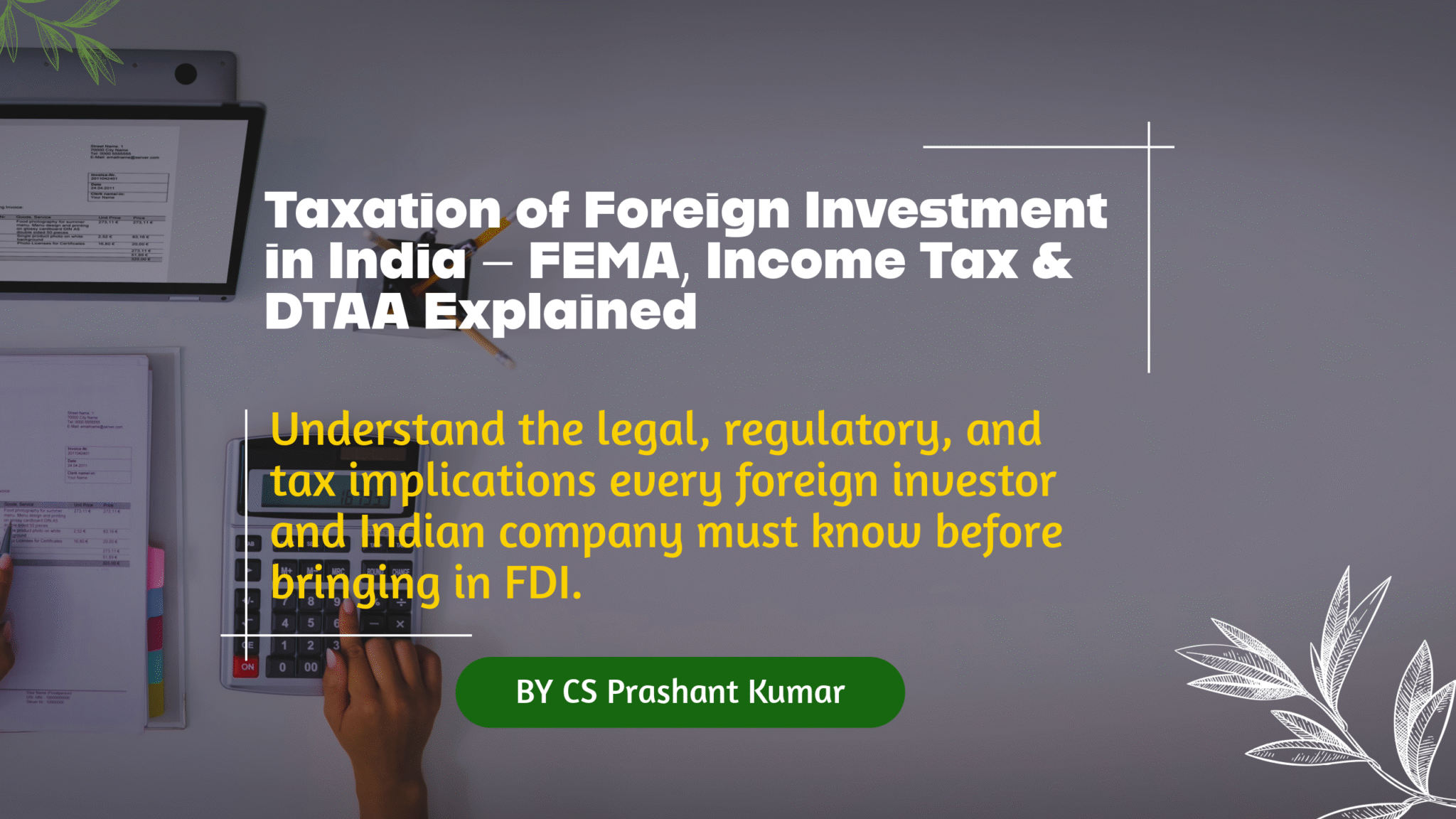 Bringing Foreign Money Into India: FDI, CCPS, CCDs, ECB Guide