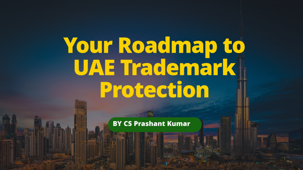 UAE Trademark Registration Guide for Indian Businesses