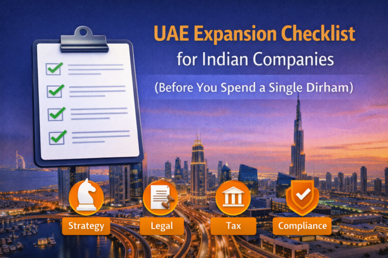 UAE Expansion Checklist for Indian Companies (Before You Spend)