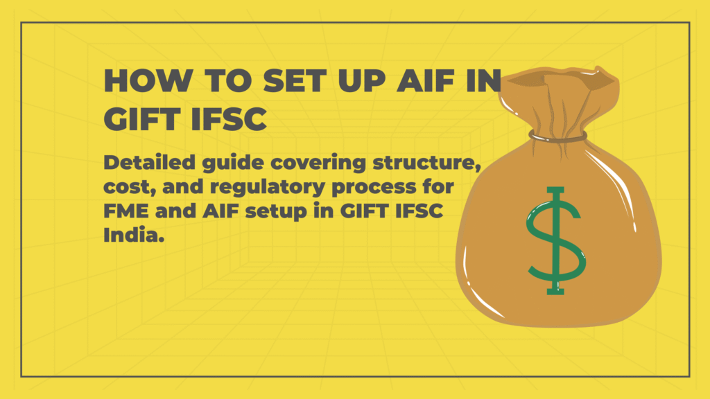 How to Set Up an FME & AIF in GIFT IFSC (India, 2026)
